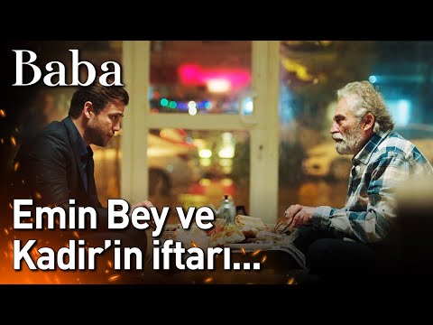 Baba 10. Bölüm - Emin Bey ve Kadir'in İftarı...