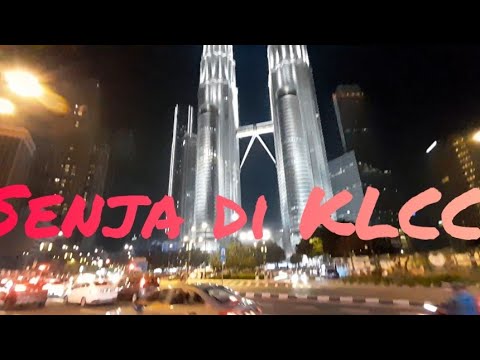 Suasana Senja di Menara KLCC,Kuala Lumpur.. - YouTube