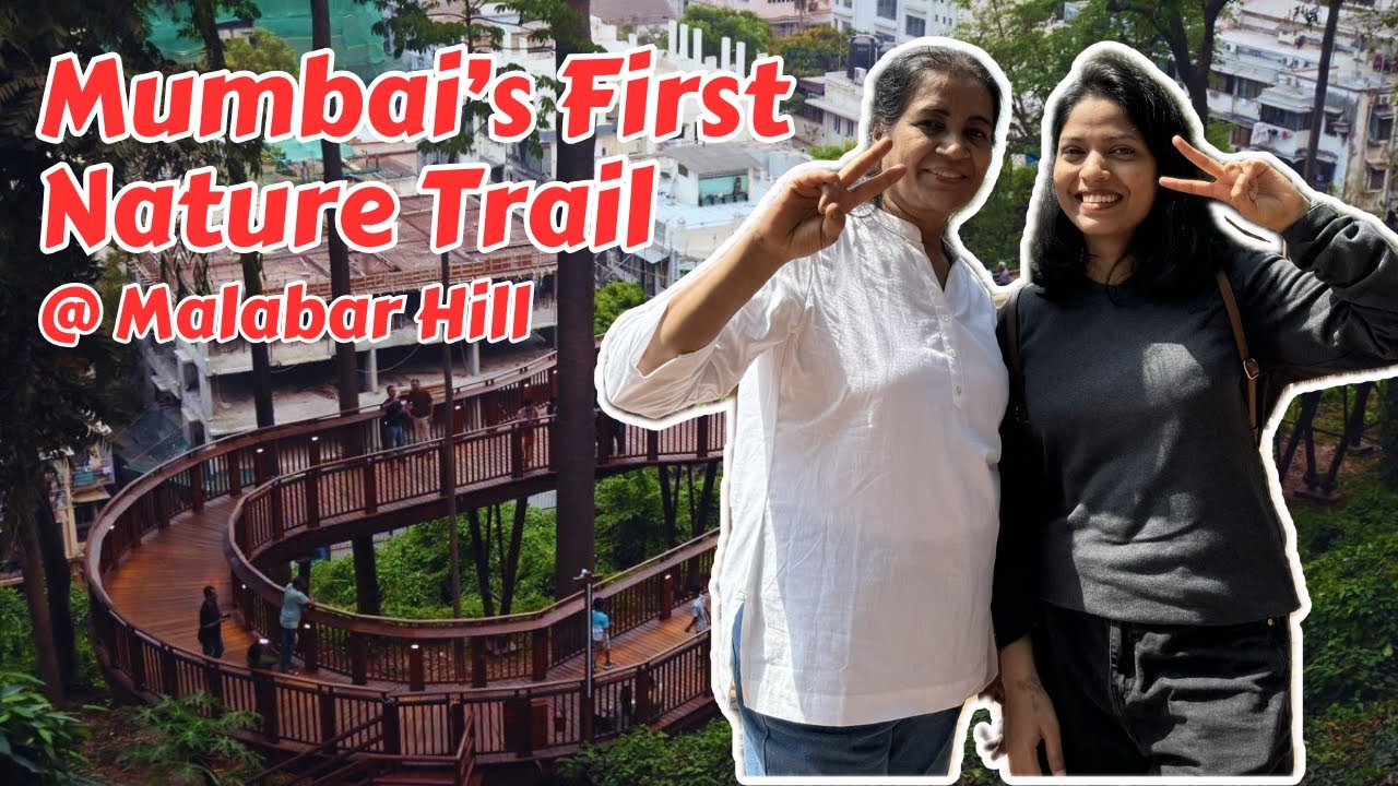 Mumbai’s First Elevated Nature Trail | Forest Walkway | Malabar Hill ...