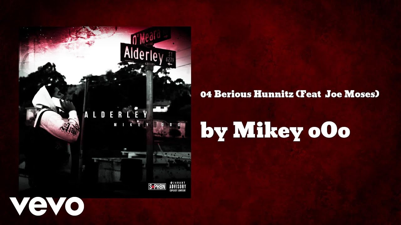 Mikey oOo - 04 Berious Hunnitz (AUDIO) ft. Joe Moses - YouTube