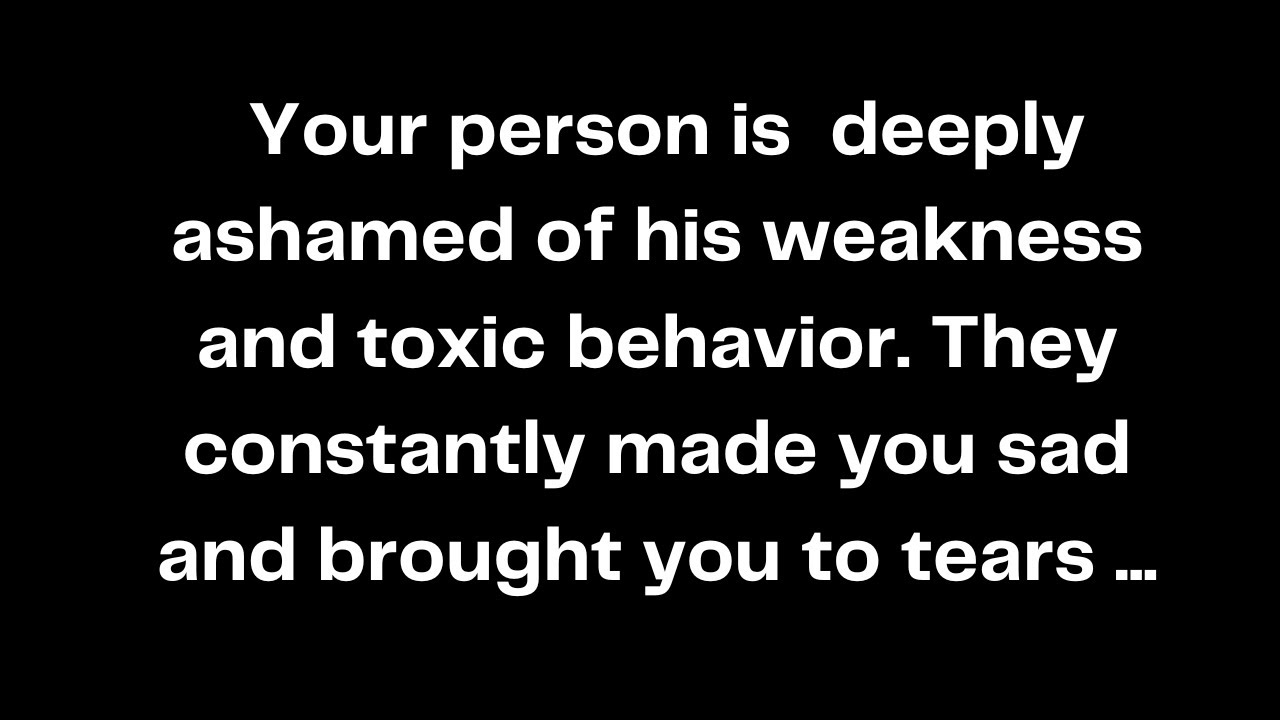 Your person is deeply ashamed of his weakness 😖 Channeled Messages From ...