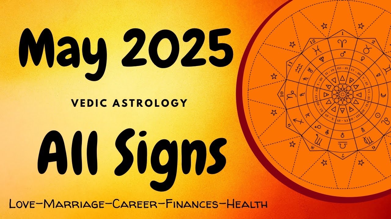 May 2025 Horoscope All Signs - YouTube