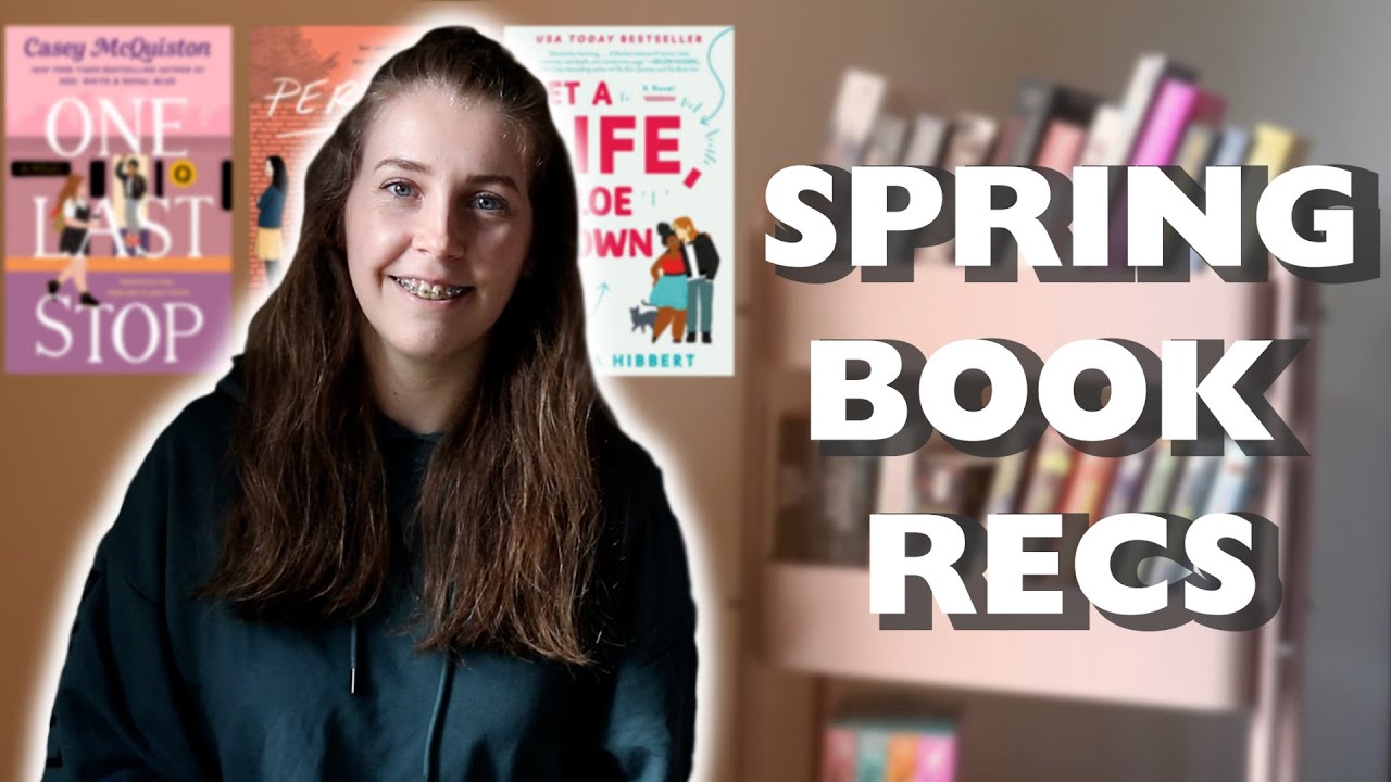 SPRING BOOK RECOMMENDATIONS 🍃 - YouTube