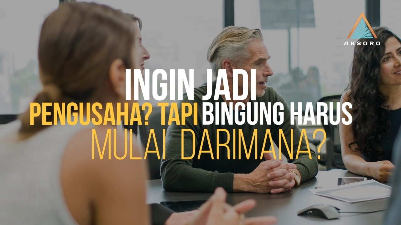 Ingin Jadi Pengusaha? Tapi Bingung Harus Mulai Dari Mana? Ini Solusinya! - Nandina Agisni - YouTube