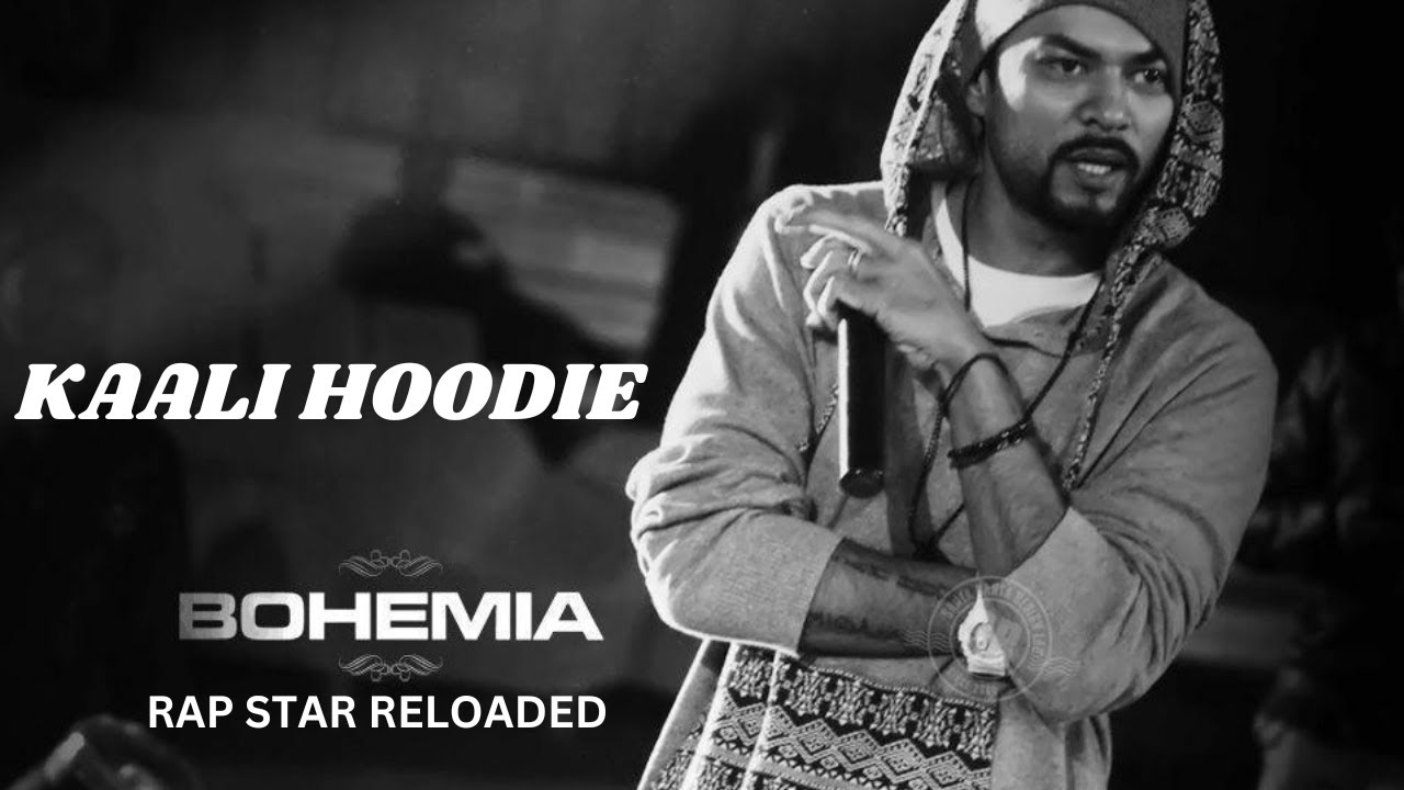 Kali Hoodie - Bohemia (Official Music Video) | Rap Star Reloaded | 2024 ...