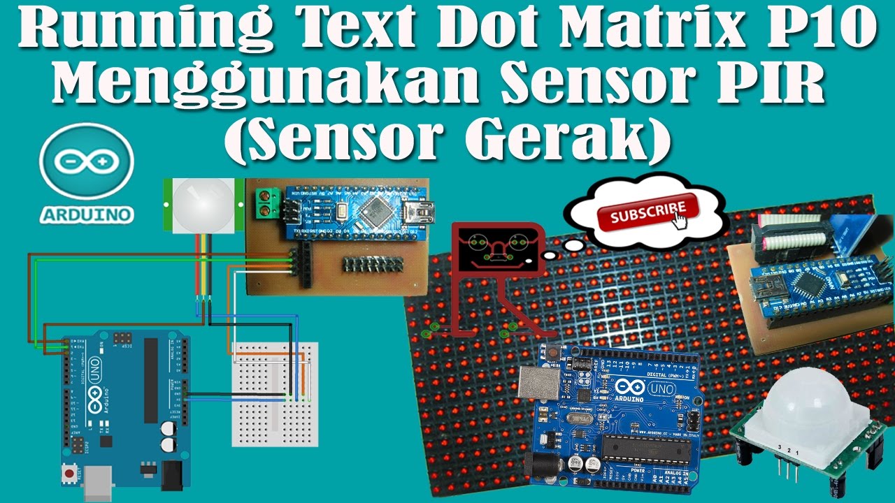Belajar Arduino - Running Text Dot Matrix P10 Menggunakan Sensor PIR ... Belajar Arduino - Running Text Dot Matrix P10 Menggunakan Sensor PIR ...