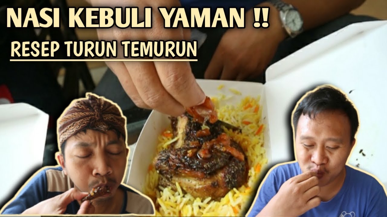 Nasi Kebuli Yaman Warisan Legendaris - YouTube