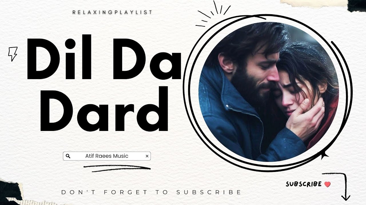 Dil Da Dard ️ (Official Audio) Atif Raees Music - YouTube