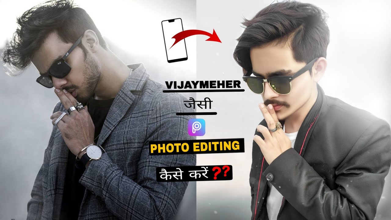 VIJAY MEHER PHOTO EDITING TUTORIAL || PICSART AND LITEROOM ||STEP BY ...