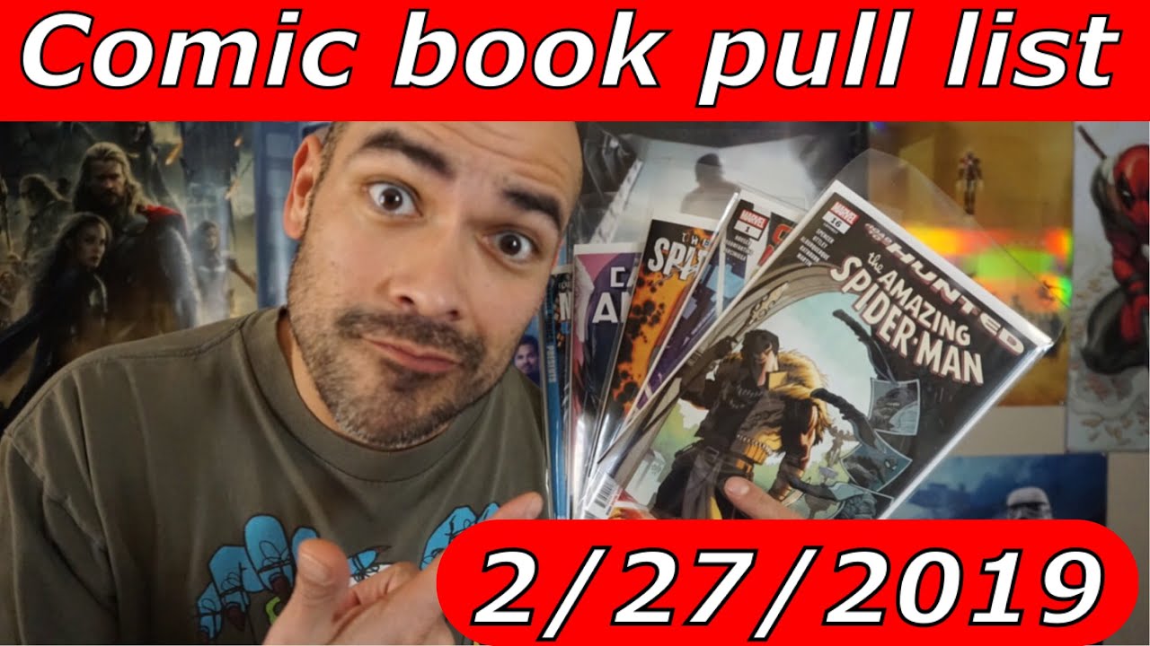 Comic Book Pull List Feb 27th 2019 - YouTube