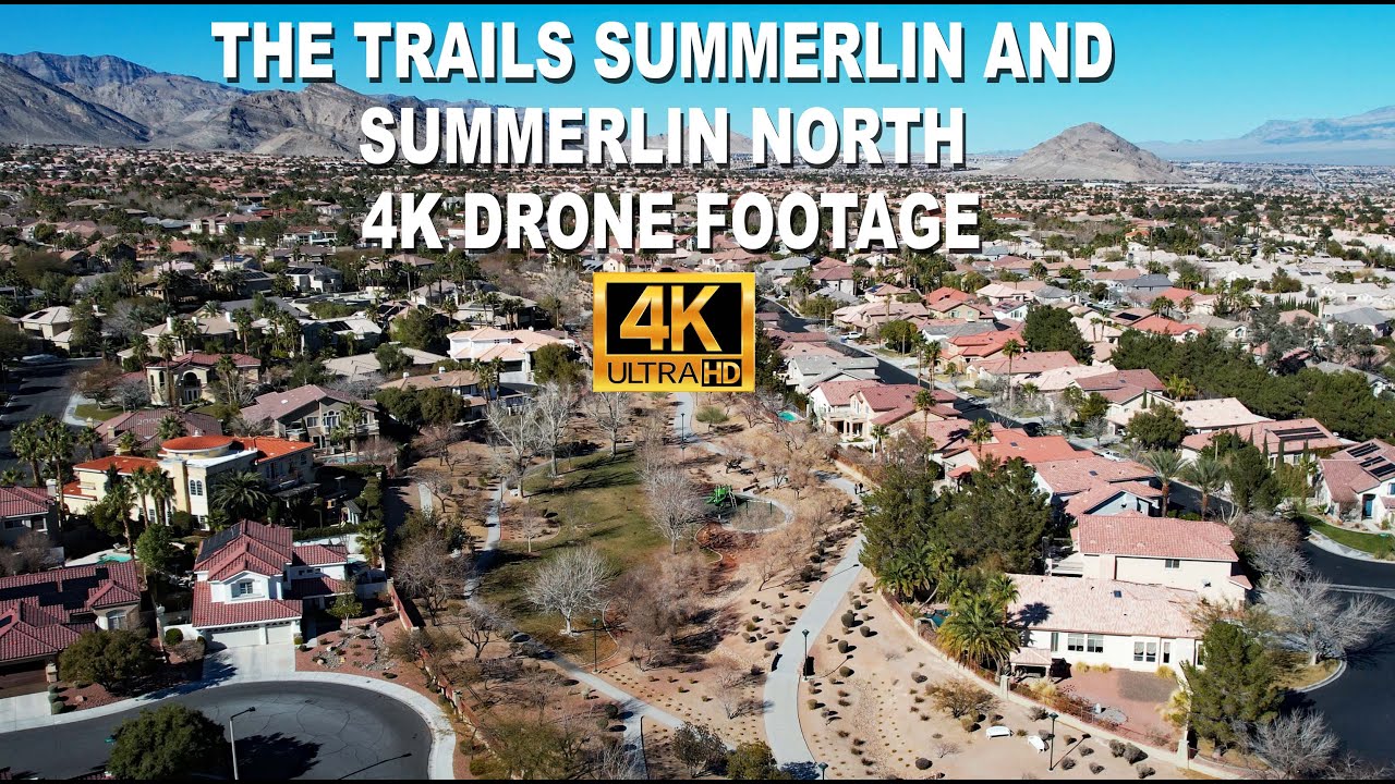 The Trails Summerlin and Summerlin North 4K Drone Footage - YouTube