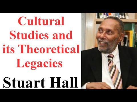 Cultural Studies and Its Theoretical Legacies || by Stuart Hall ...