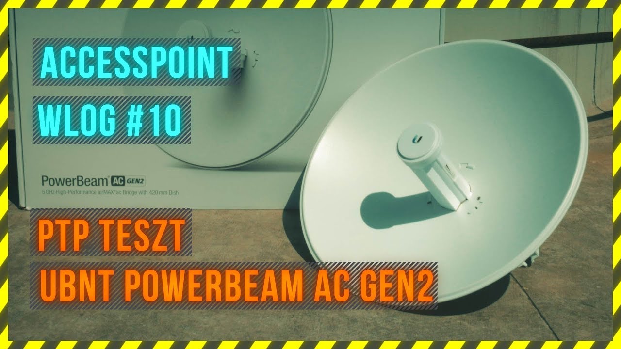 AP WLOG #10 Ubiquiti PowerBeam AC GEN 2 Performance Test - ENGLISH ...