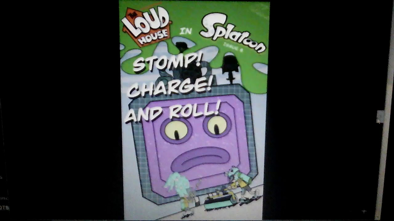 The loud house in splatoon ; stomp! charge! and roll! : doa wira megra ...