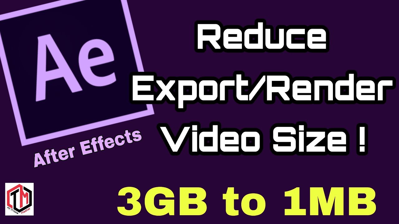 Hindi How To Reduce Exported Rendered Video Size Adobe After Effects Mr Tricks Master hindi-how-to-reduce-exported-rendered-video-size-adobe-after-effects-mr-tricks-master