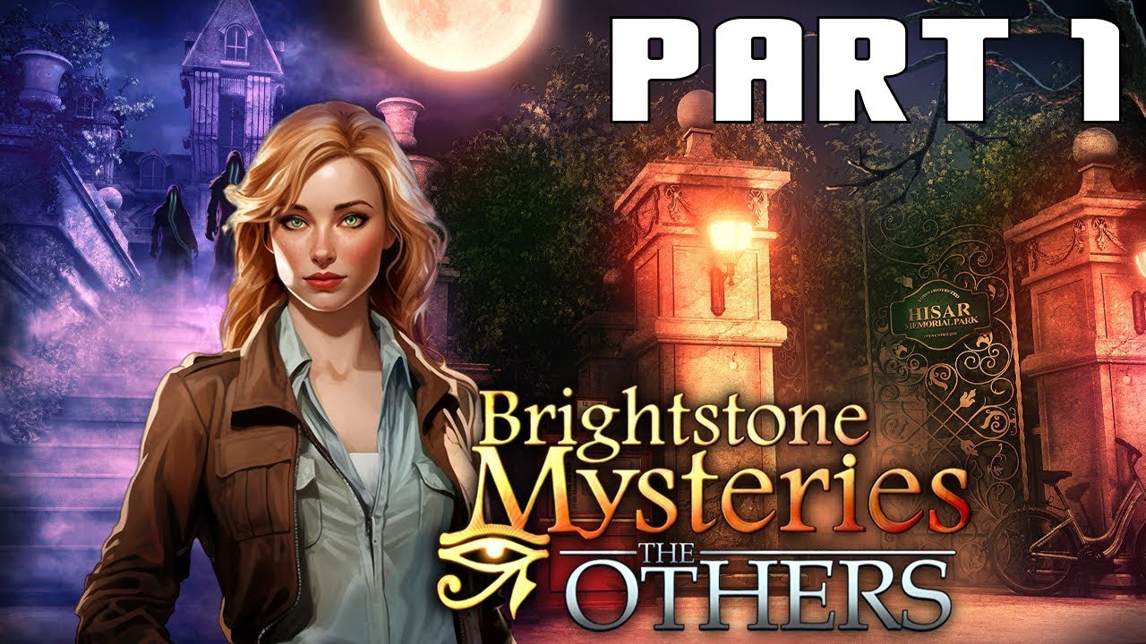 Brightstone Mysteries: The Others Remastered Collector’s Edition - Part ...