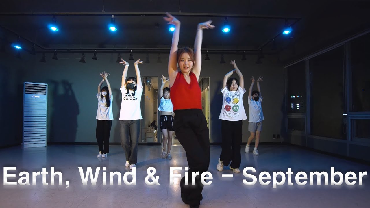 Earth, Wind & Fire - September I LOCAL LIGHT DANCE I SOPIA I WAACKING ...