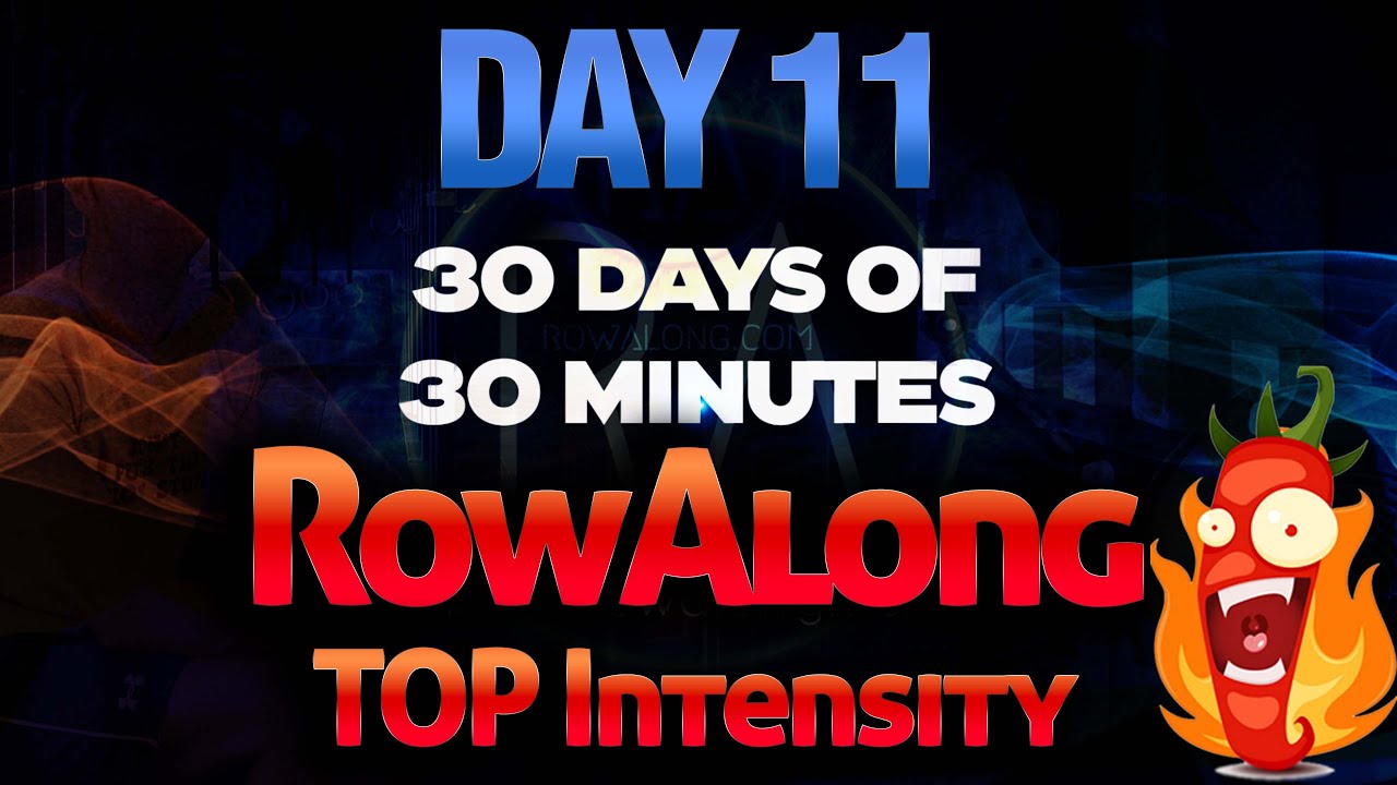 30 Days of 30 Minute Rows - Day 11 - Indoor Rowing Machine Workout ...