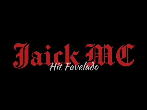 Jaick MC - Hit de Favelado (Lyric video) - YouTube