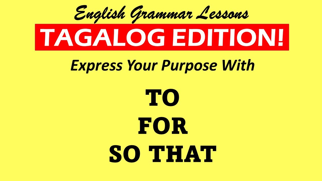 Express Purpose with TO, FOR, & SO THAT | English Grammar Lessons ...