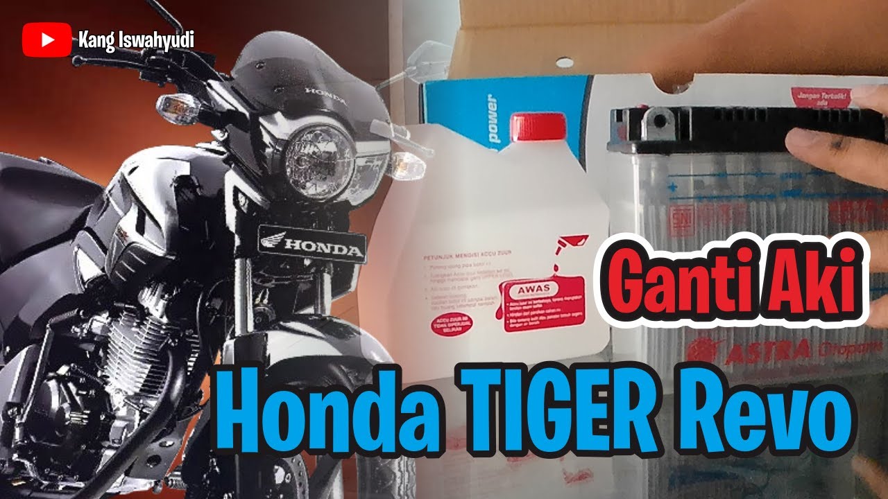 Cara Ganti Aki HONDA TIGER REVO Cara Pasang Aki HONDA TIGER REVO - YouTube