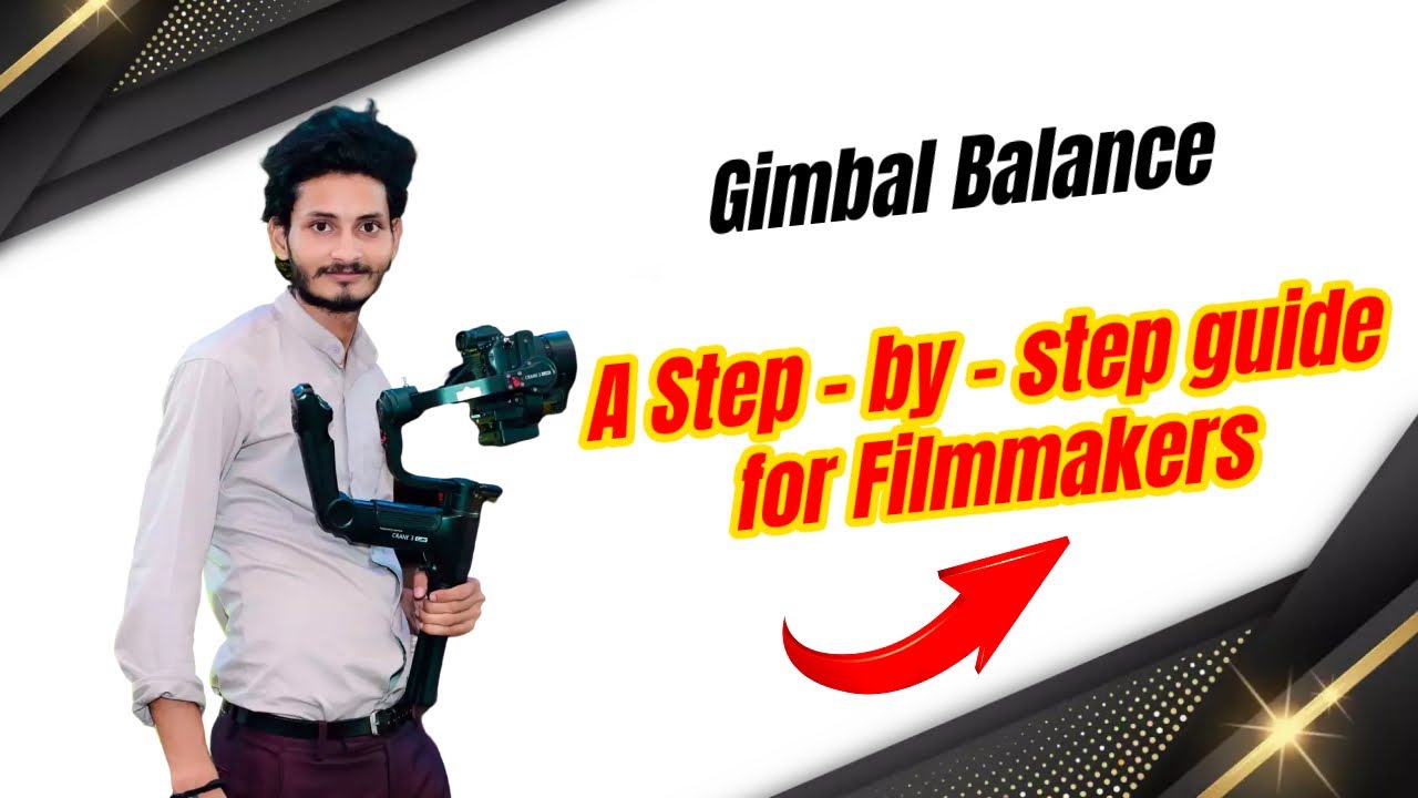How To Gimbal Balance Easily | गिम्बल को आसन तारिके से बैलेंस कैसे करे ...