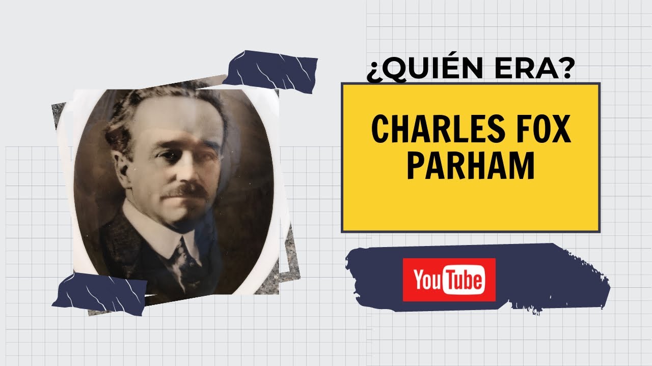 ¿Quién era Charles Fox Parham? - YouTube