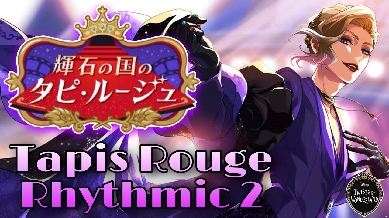 TWISTED WONDERLAND: Tapis Rouge Rhythmic 2 - Walk The Red Carpet! (TWST ...