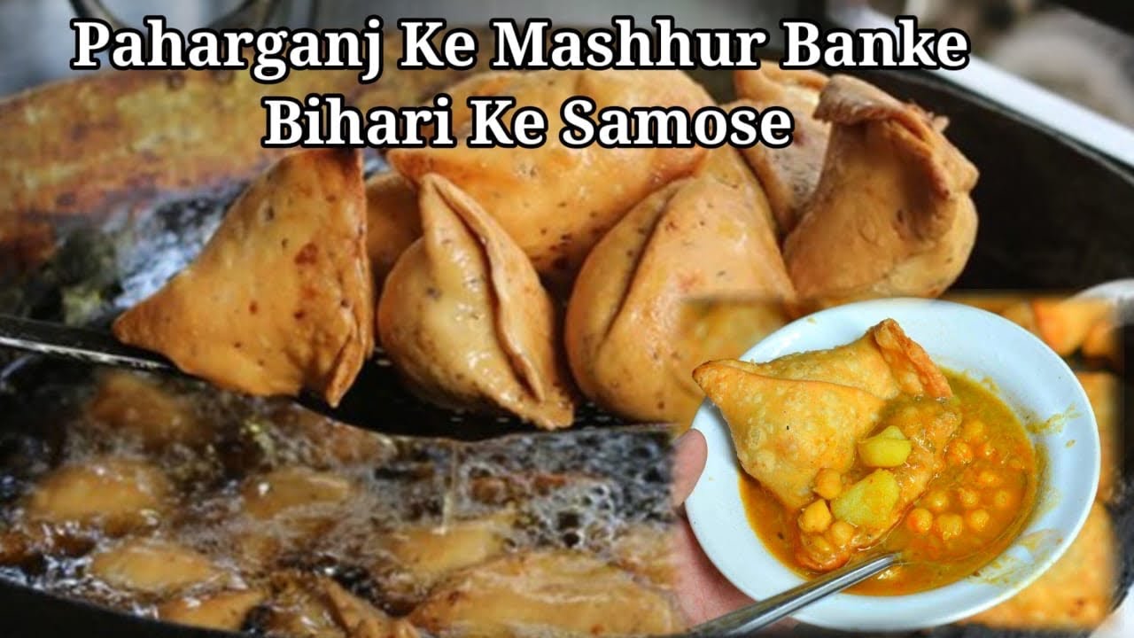 Banke Bihari Samose Wale | Delhi Famous best Samosa Paharganj | Delhi ...