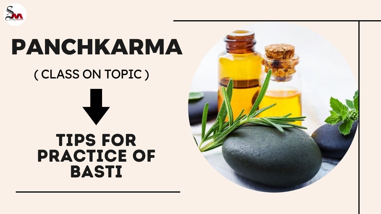 Tips For Practice of Basti #panchakarma Sandhya Raman Adhar Foundation ...