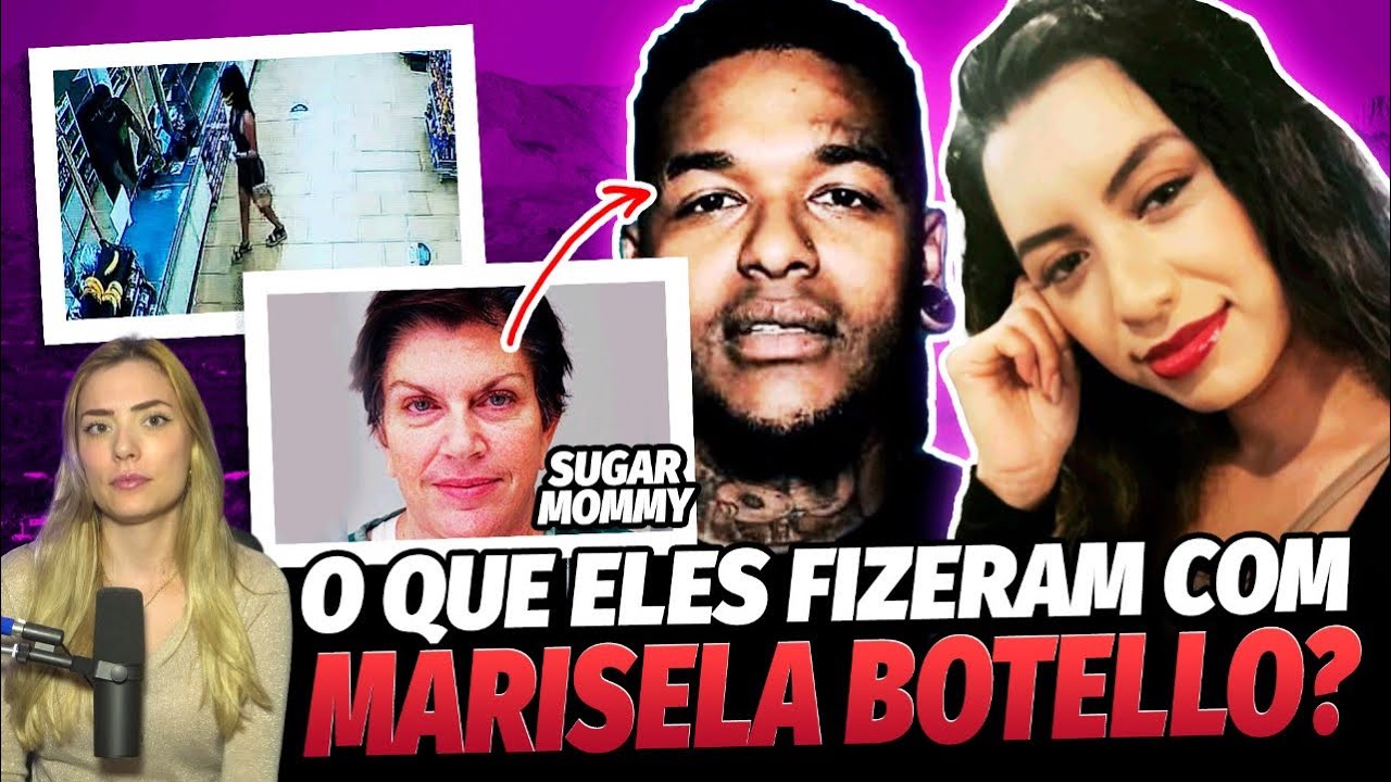 TRISAL, SElTA E SUGAR MOMMY: O Mistério por Trás do Caso Marisela ...