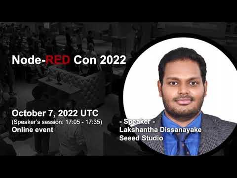 Node-RED Con 2022 - Lakshantha Dissanayake - YouTube