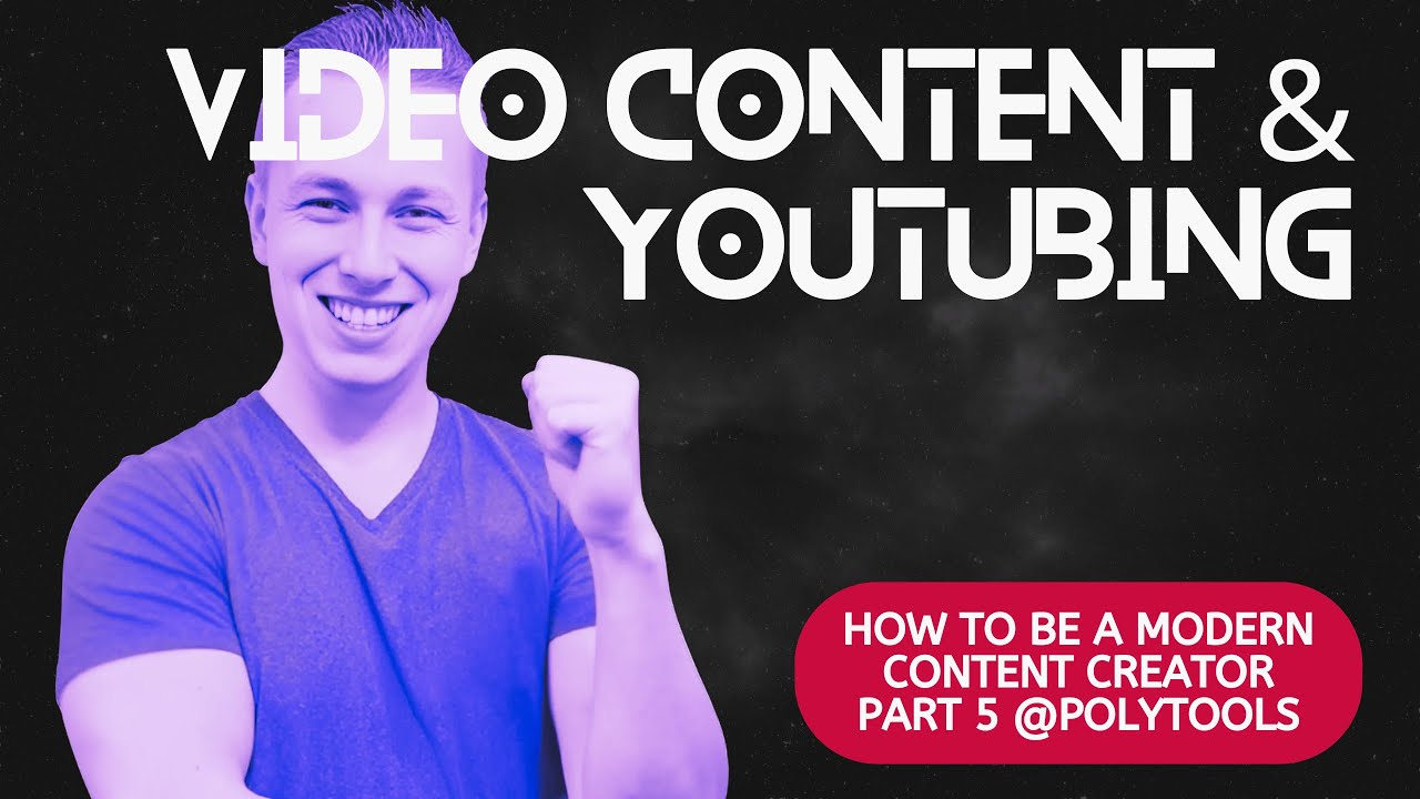 How to Be a Modern Content Creator Part 5: VIDEO Content & YouTubing ...