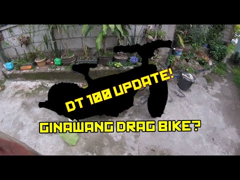 DT100 UPDATE DRAG BIKE NABA? - YouTube