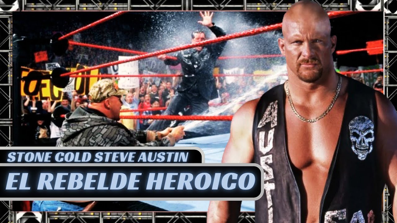 STONE COLD: El Rebelde Heroico! - YouTube
