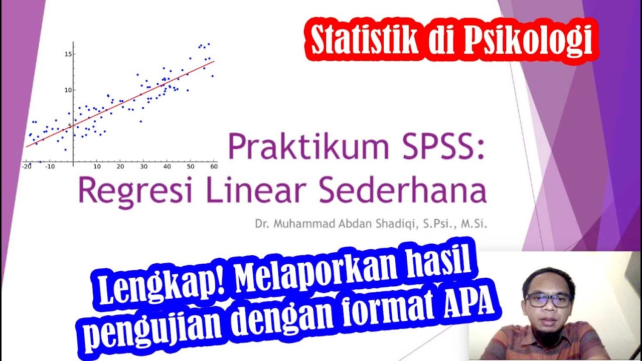 Praktikum SPSS: Regresi Linear Sederhana + Hasil Dilaporkan dengan Format APA - YouTube