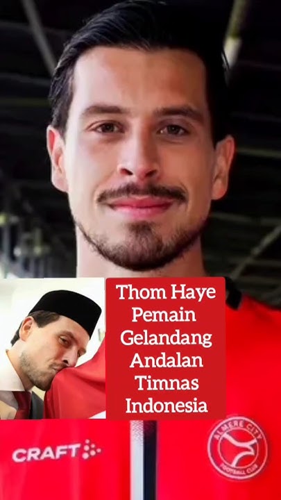 @JayanMadyana.Thom Haye Pemain Gelandang Andalan Timnas Indonesia. #videoshort #news - YouTube
