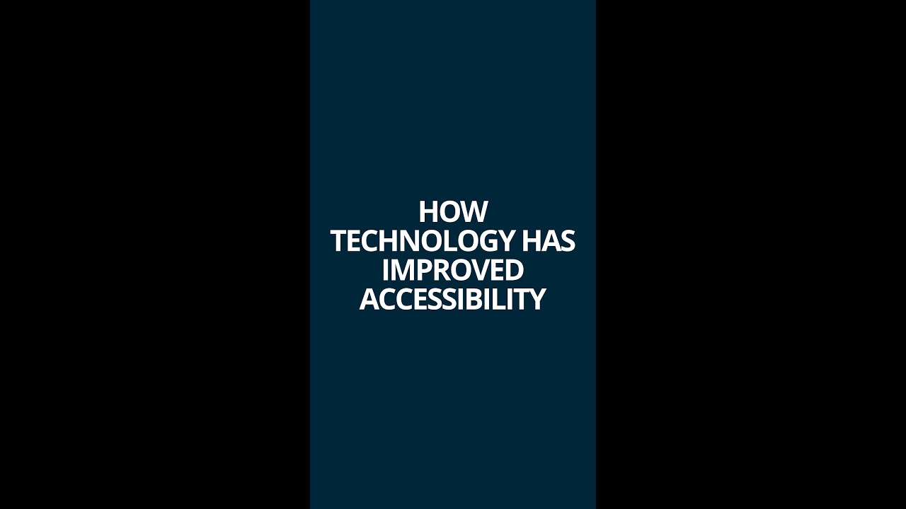 How Technology Has Improved Accessibility - YouTube