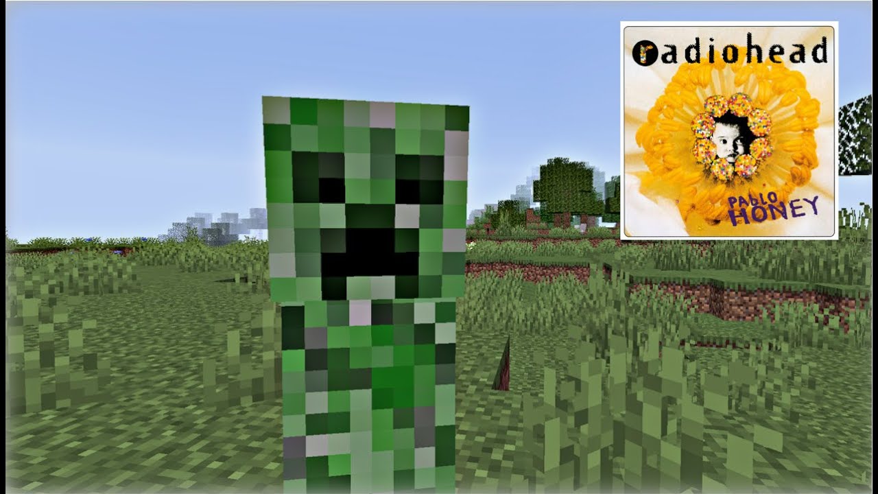 Radiohead Creep-er [minecraft parody] lyrics - YouTube