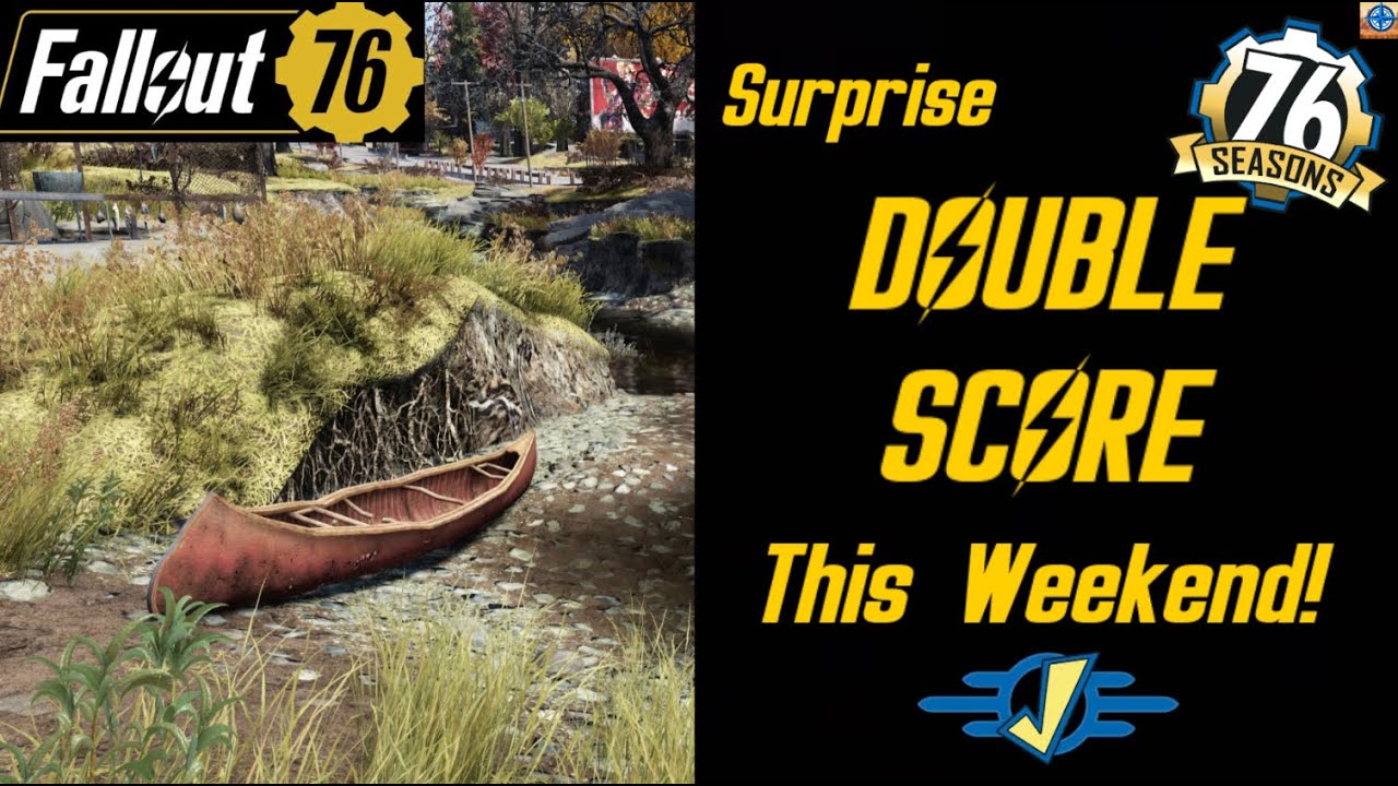 Surprise DOUBLE SCORE This Weekend! - Fallout 76! - YouTube