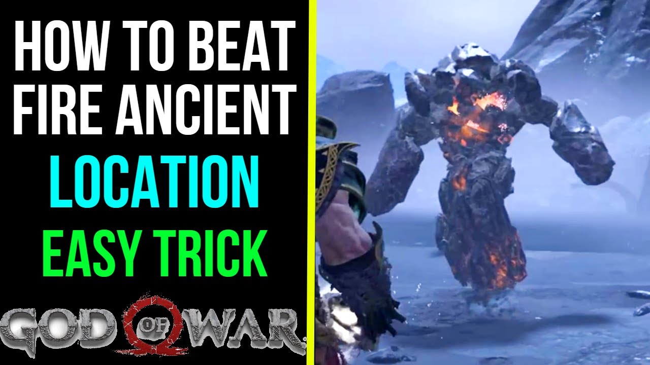 God of War - How to Beat Fire Ancient | Fire Ancient Location | Fire ...