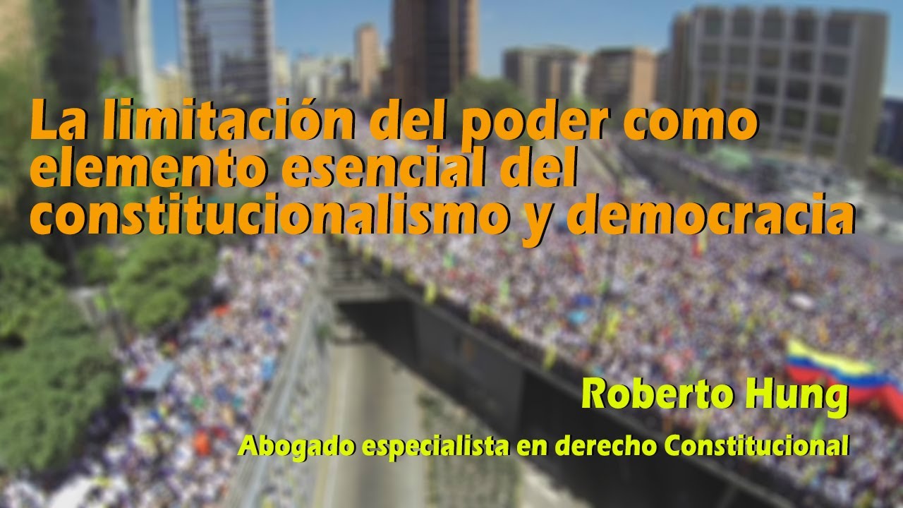 La limitación del poder como elemento esencial del constitución ...