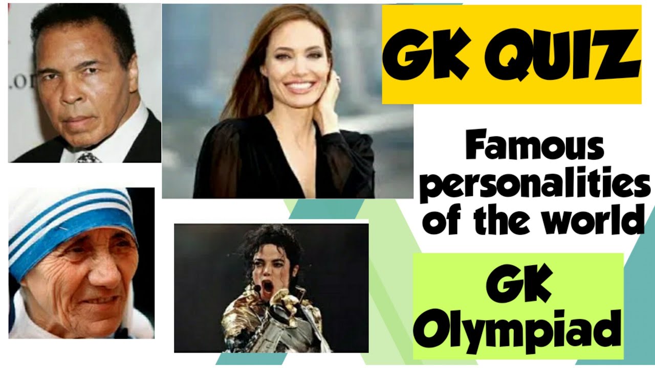 GK Quiz/GK questions and answers/Famous personalities of the world ...