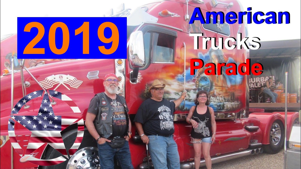 2019 07 - American Trucks Parade 2 - YouTube