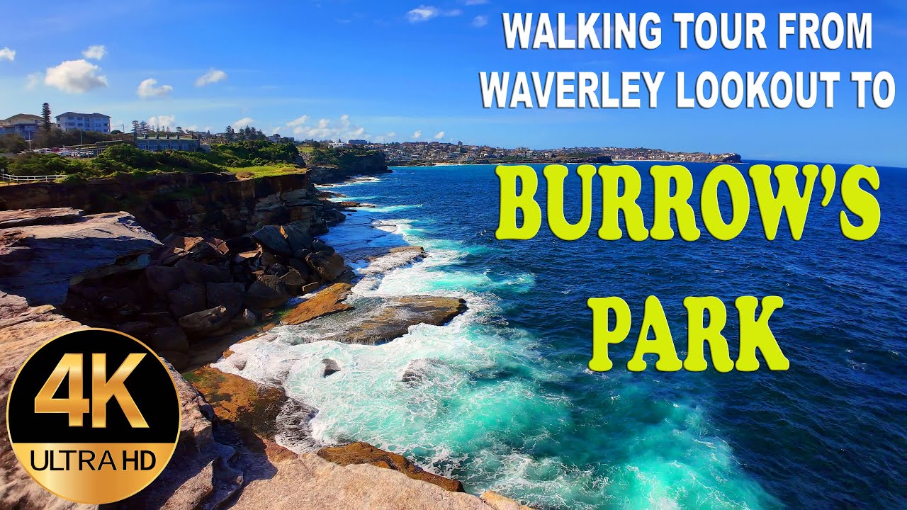 Walking Tour from Waverley Lookout to Burrow's Park | Waverley Cliff ...