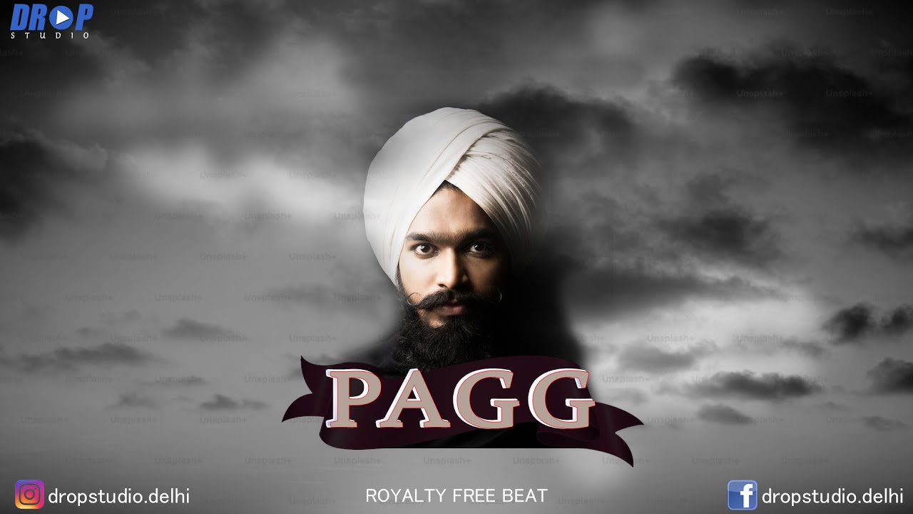 Pagg | Punjabi Drill Beats | No Copyright Free License Beat | Indian ...