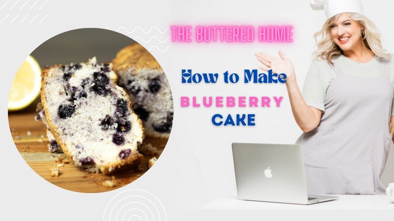 How to Make Blueberry Cake - YouTube