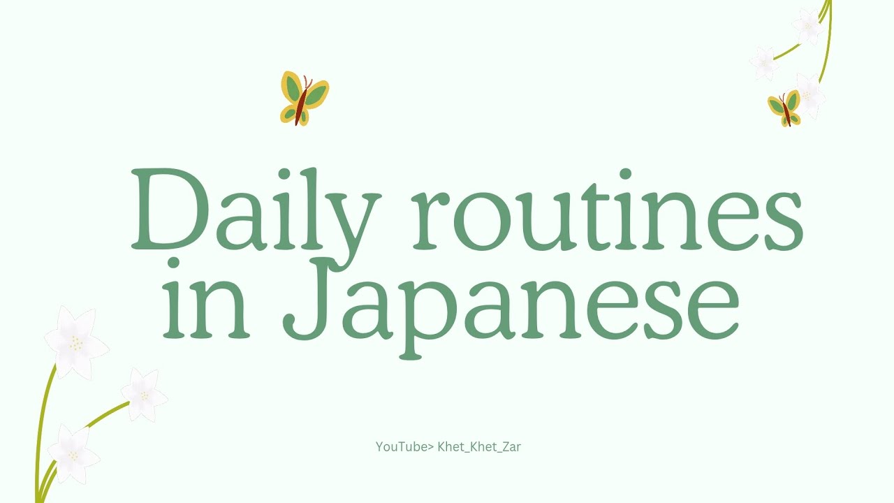 [Easy]Daily routines in Japanese (for beginners) 🇯🇵 - YouTube