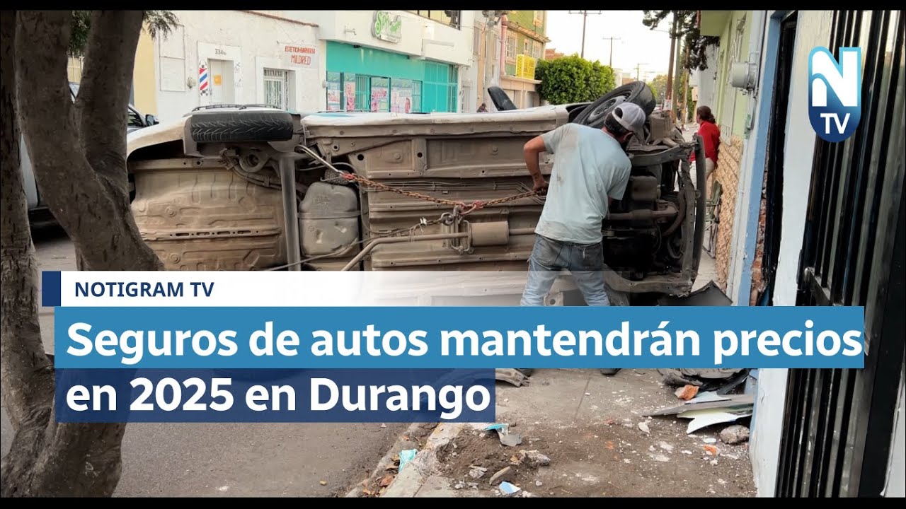 Seguros de autos mantendrán precios en 2025 en Durango - YouTube