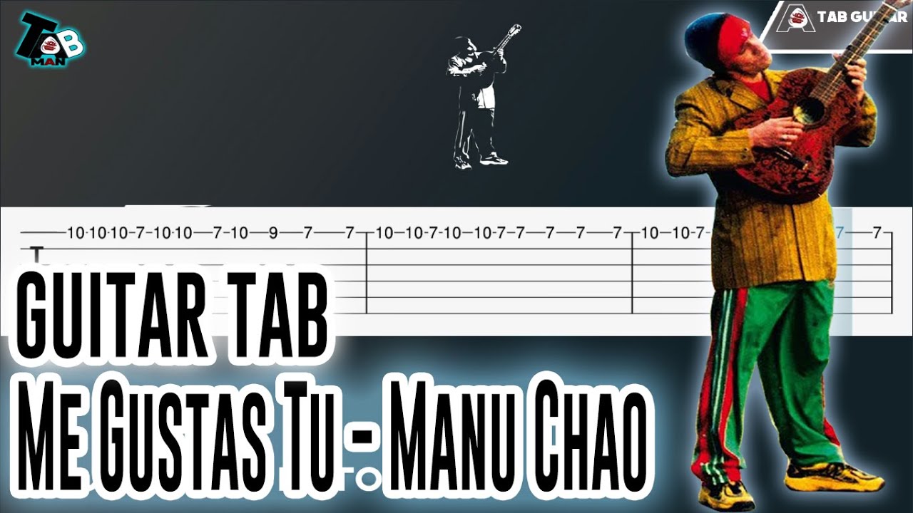 Me Gustas Tu - Manu Chao Guitar Tutorial (TAB) Guitar Tutorial (TAB) - YouTube